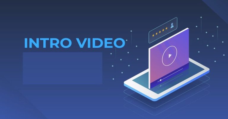 Intro Là Gì? Vai Trò Và Ý Nghĩa Của Intro Trong Video